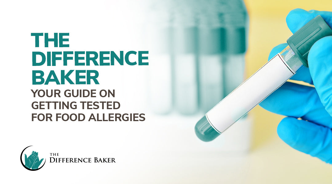 How to Get Tested for Food Allergies | The Difference Baker